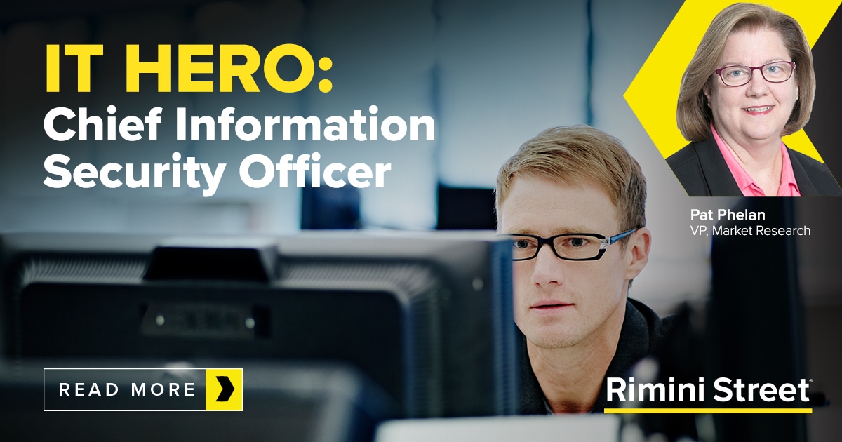 IT Hero: The CISO | Rimini Street