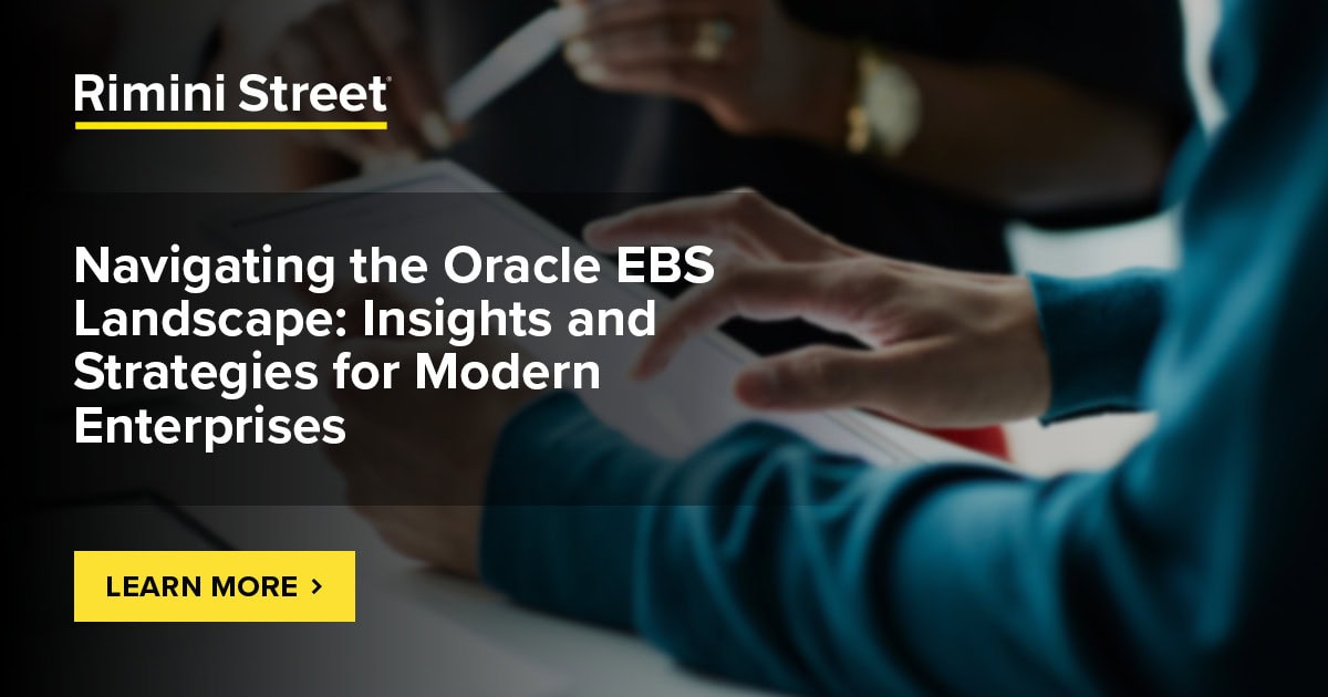 Infographic: Navigating the Oracle EBS Landscape | Rimini Street