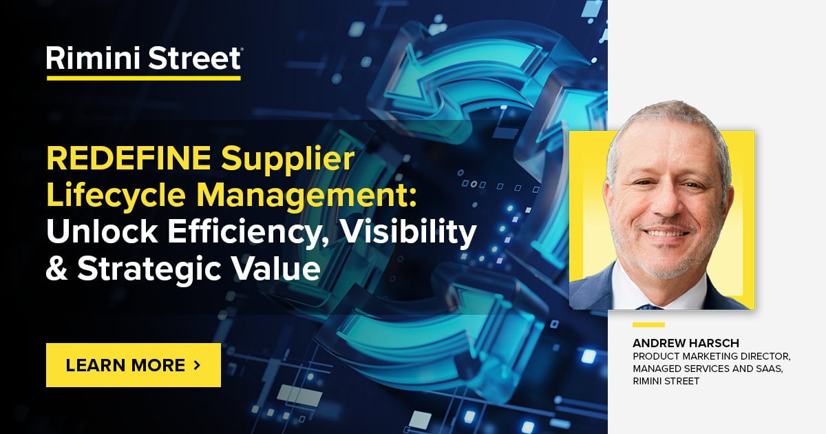 Redefine Supplier Lifecycle Management to Unlock Efficiency