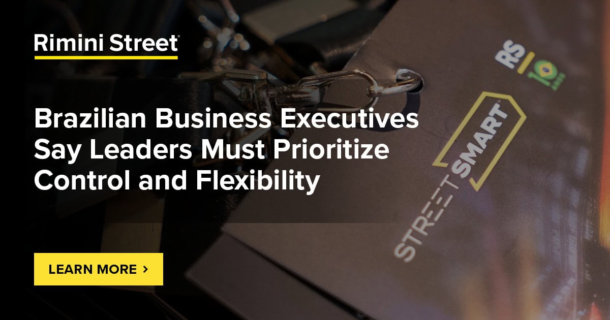 Brazilian Execs Say Leaders Must Prioritize Control & Flexibility