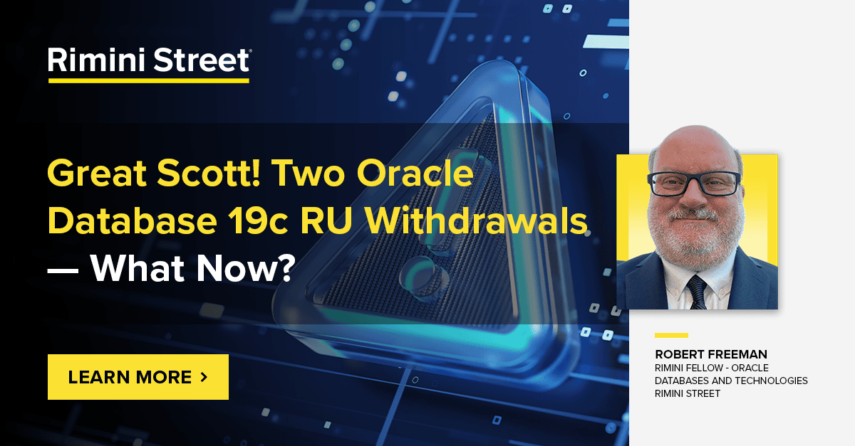 Oracle Withdrawals Oracle Database 19c RUs 19.30 & 19.29